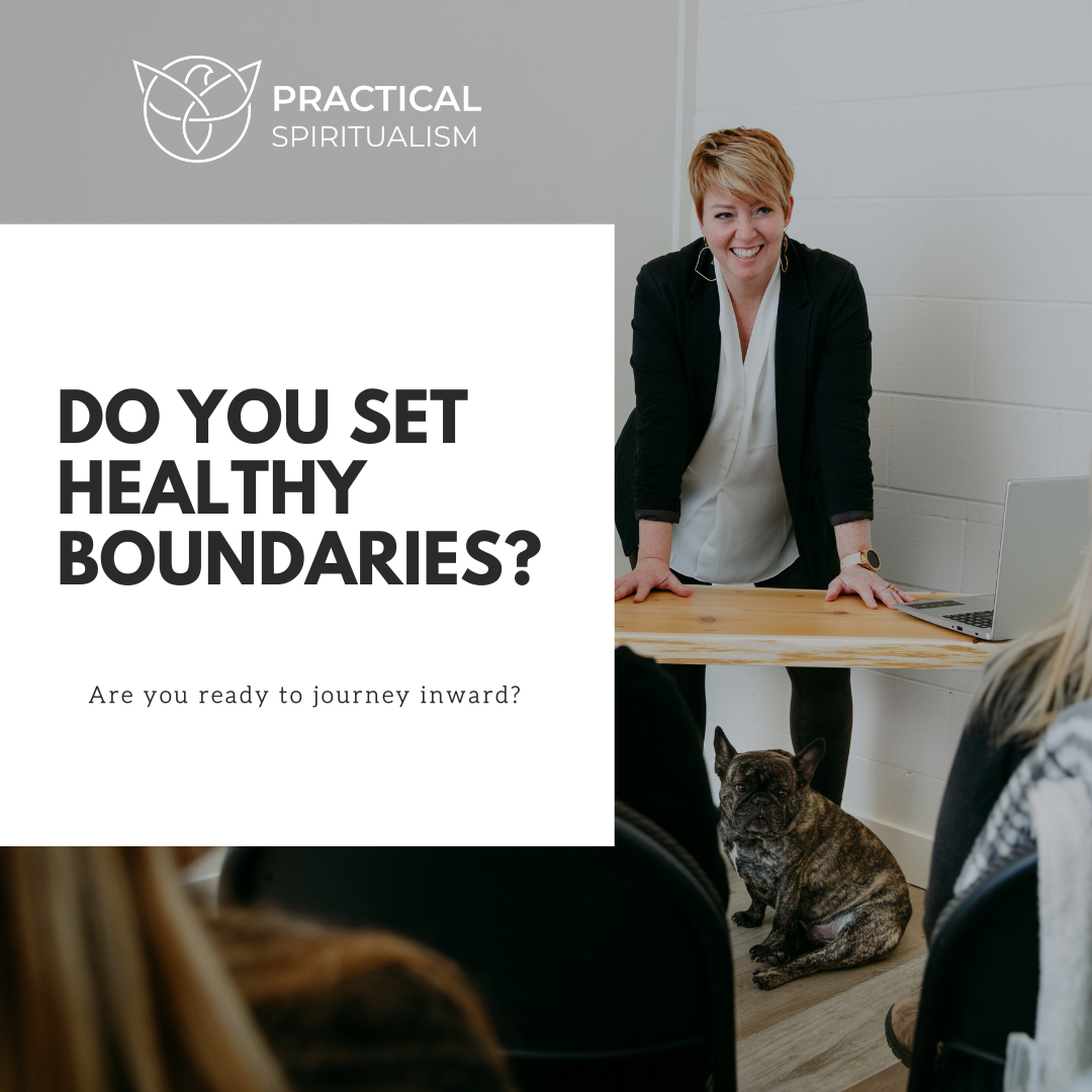 Healthy Boundaries — Practical Spiritualism