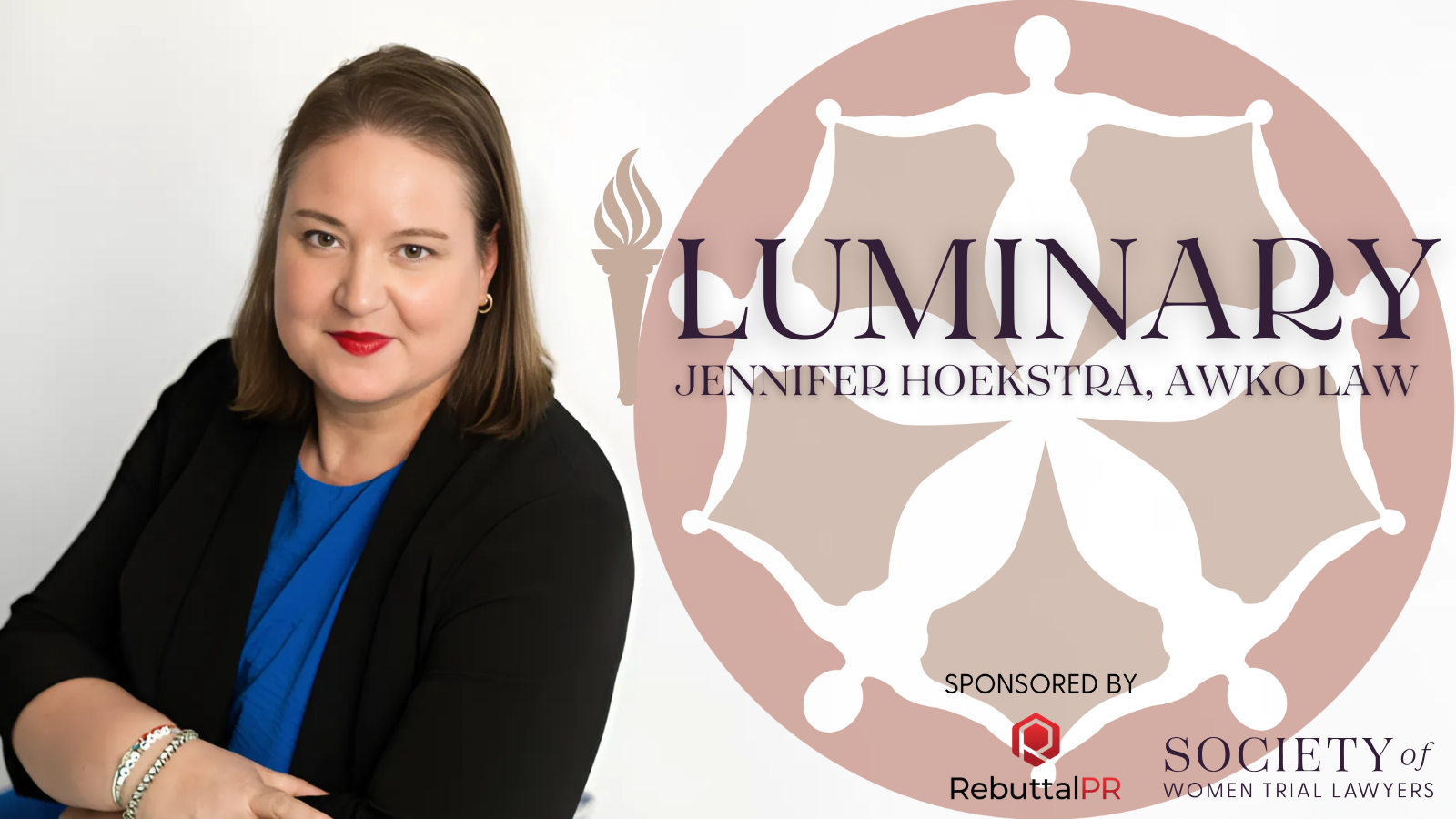Jennifer Hoekstra — Society of Women Trial Lawyers
