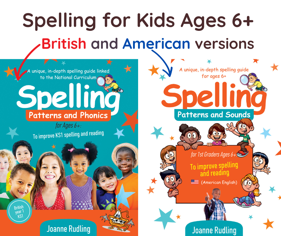 Spelling for (KS1) Ages 6+ (British and American Versions) — How to Spell