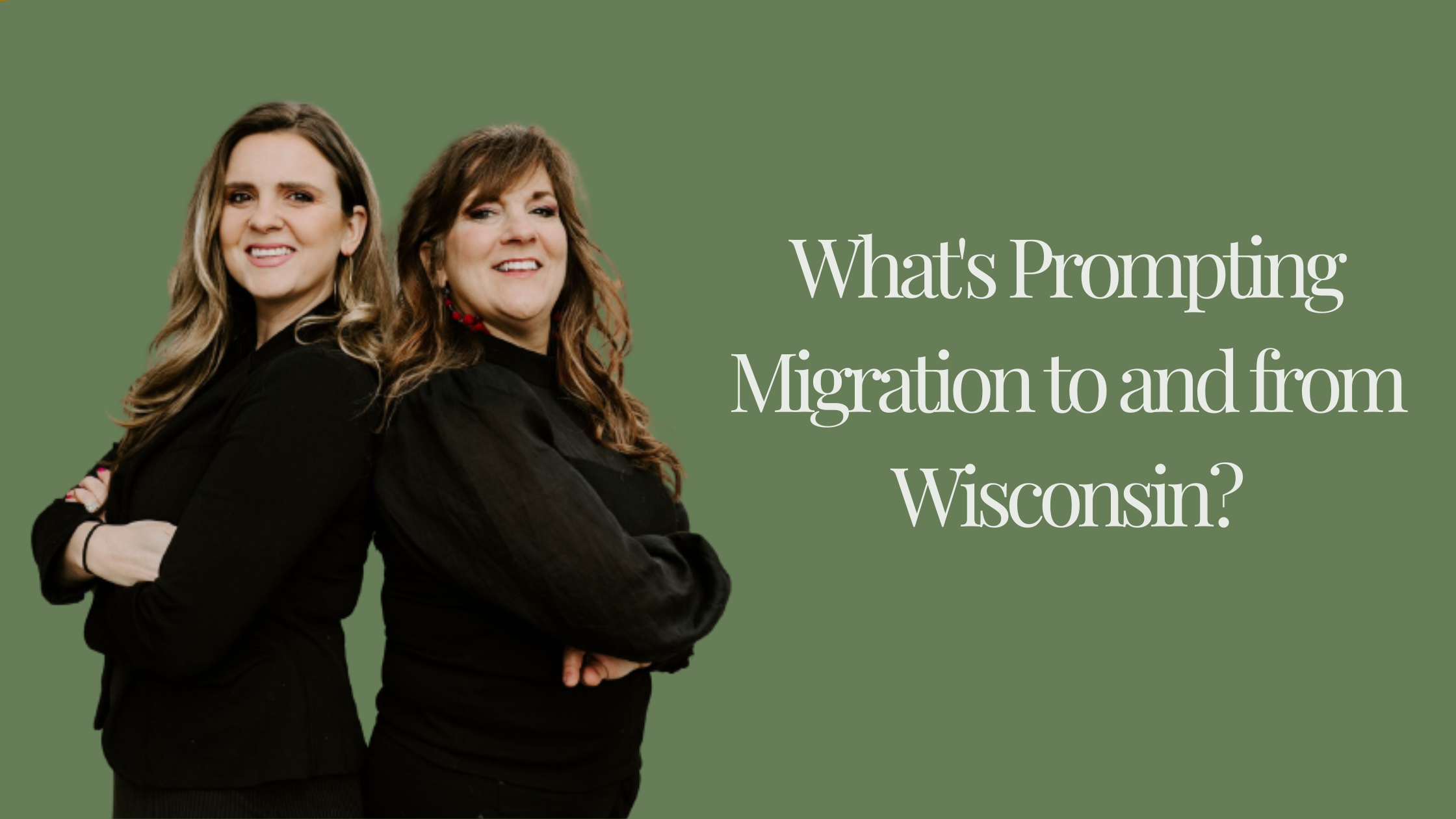 What's Prompting Migration to and from Wisconsin? — Zoeller Team