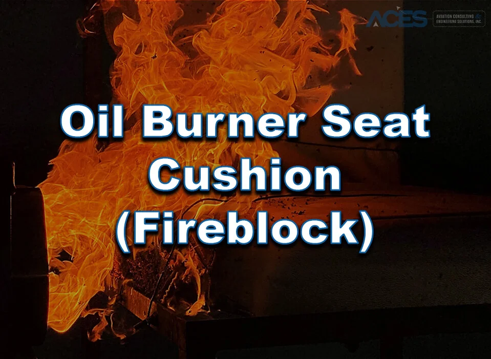 Flammability Testing — Aviation Consulting & Engineering Solutions, Inc.