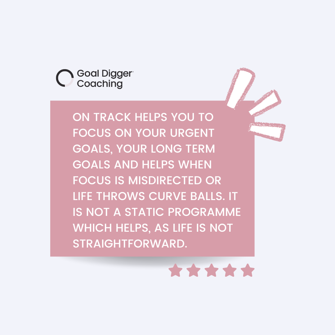 On track programme — Goal Digger Coaching