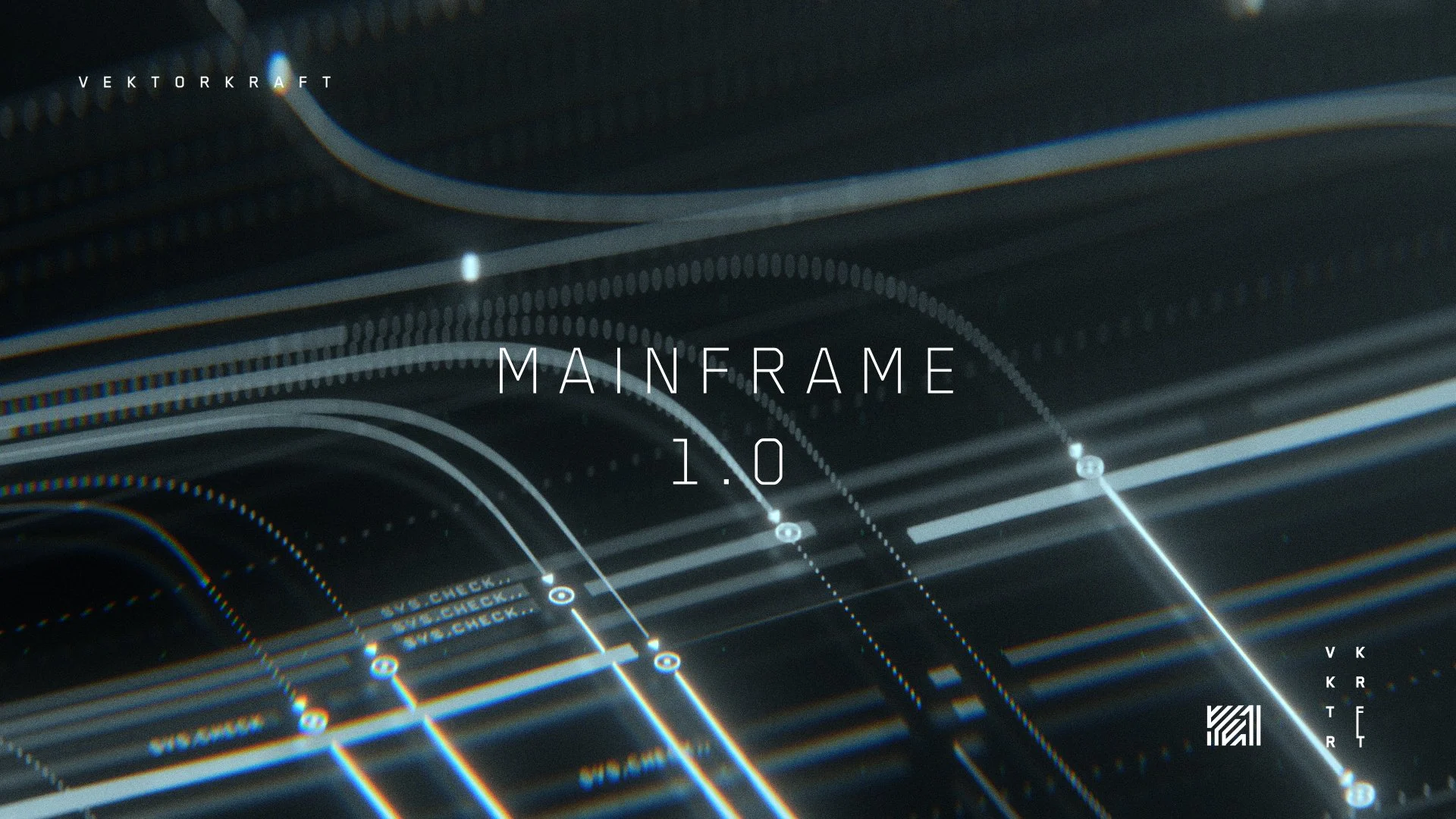 MAIN FRAME 1.0 — VEKTORKRAFT