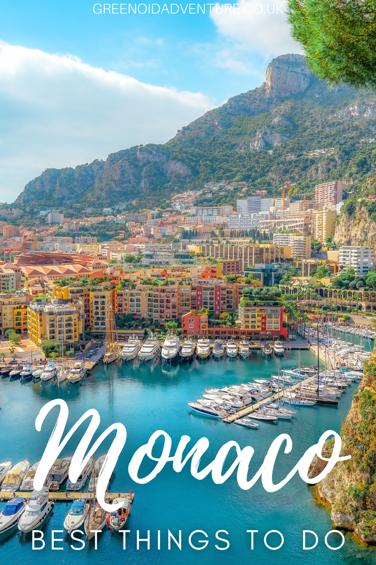 10 AMAZING THINGS TO DO IN MONACO — Greenoid Adventure