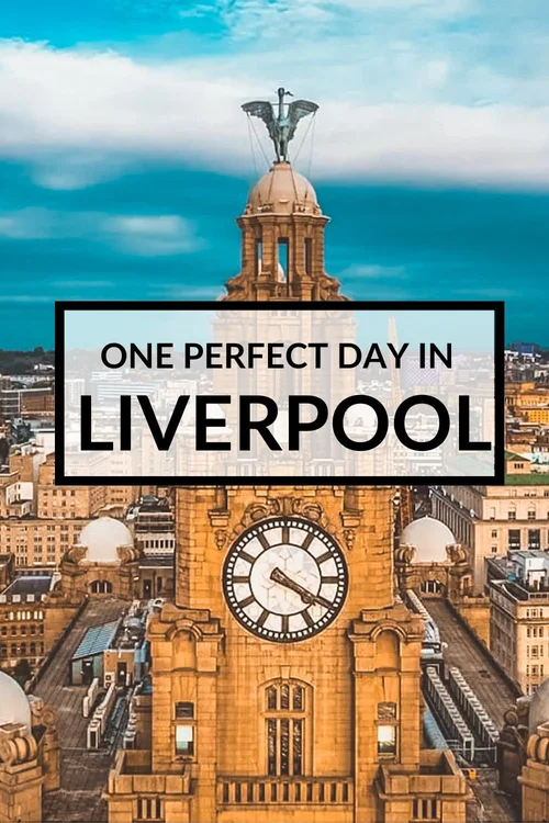 HOW TO VISIT LIVERPOOL FROM LONDON : TRAVEL TIPS, DAY TRIP ITINERARY ...
