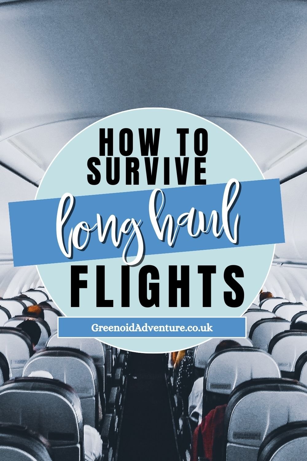 MUST HAVE LONG HAUL FLIGHT ESSENTIALS — Greenoid Adventure
