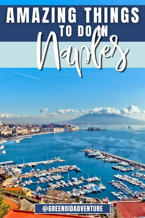 WHAT TO DO WITH 24 HOURS IN NAPLES — Greenoid Adventure