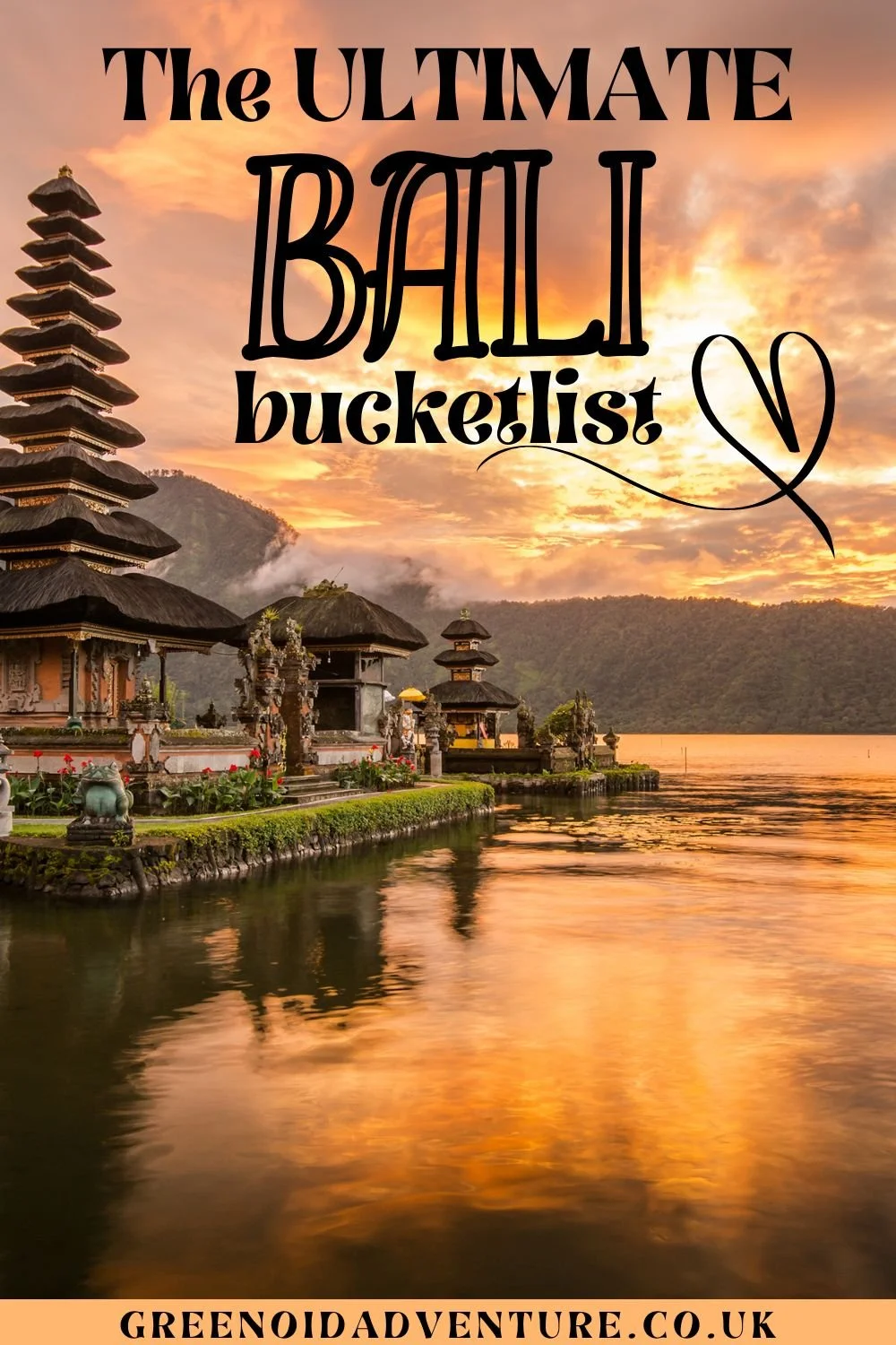 BALI BUCKETLIST : 21 EPIC THINGS TO DO IN BALI — Greenoid Adventure