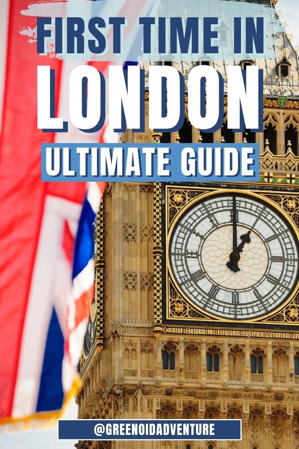 Tips for visiting London for the First Time — Greenoid Adventure