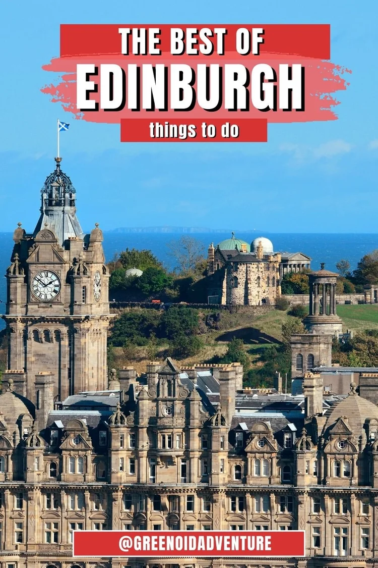 11 BEST THINGS TO DO IN EDINBURGH, SCOTLAND - BUCKET LIST EXPERIENCES ...