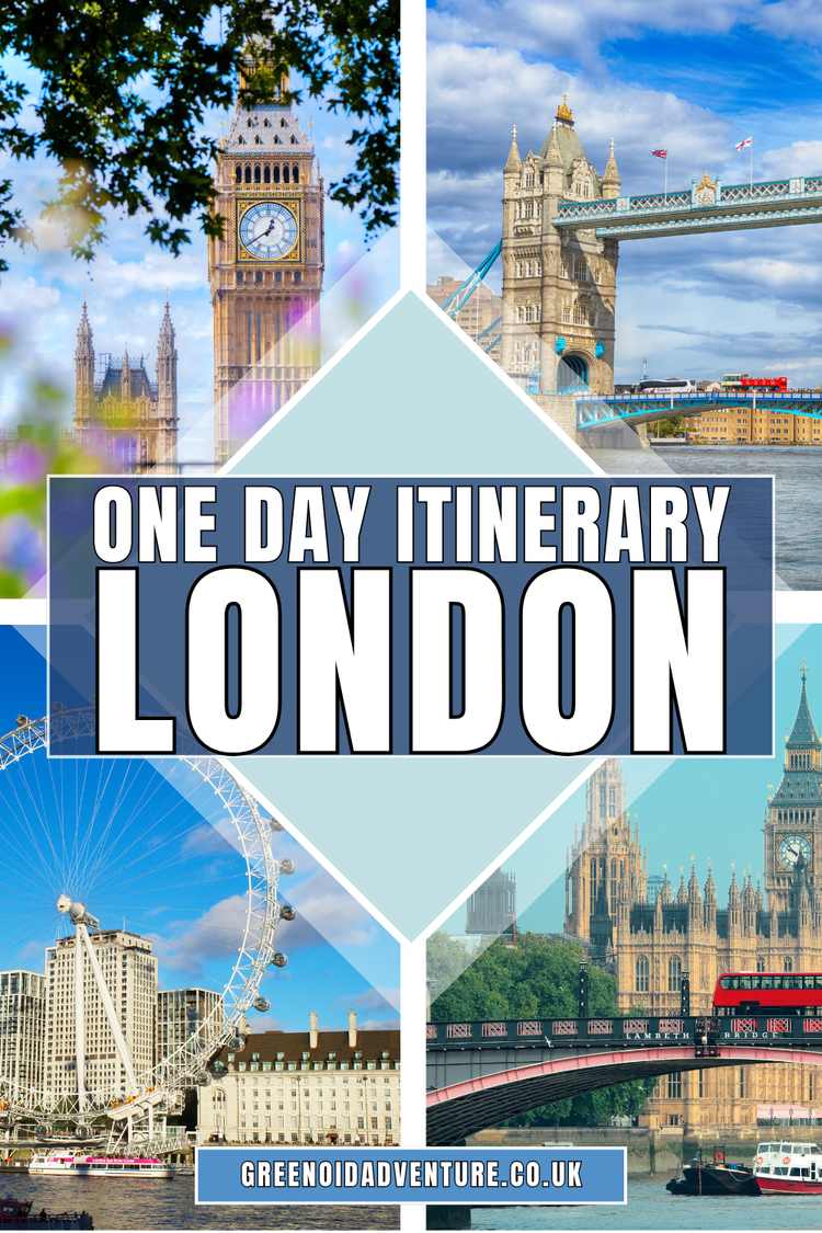 THE PERFECT ONE DAY LONDON ITINERARY (MAP AND TIPS) — Greenoid Adventure