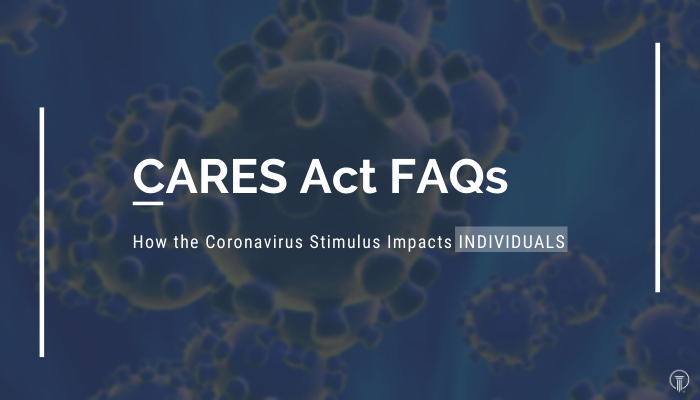 CARES Act and Individual Stimulus Package — Financial Forum