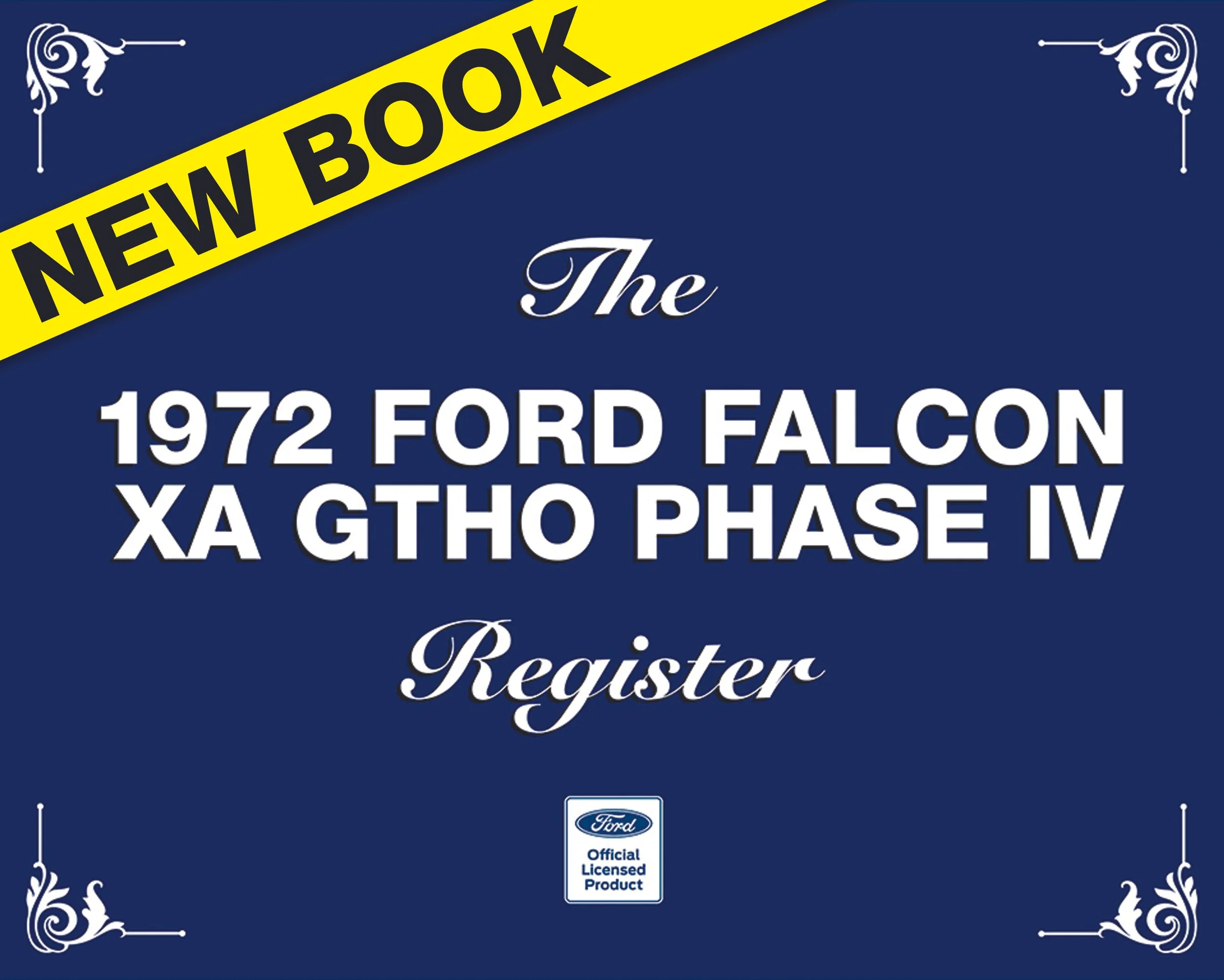 RARE BOOK: COLLECTOR'S EDITION — The Ford GTHO & Falcon Cobra Register