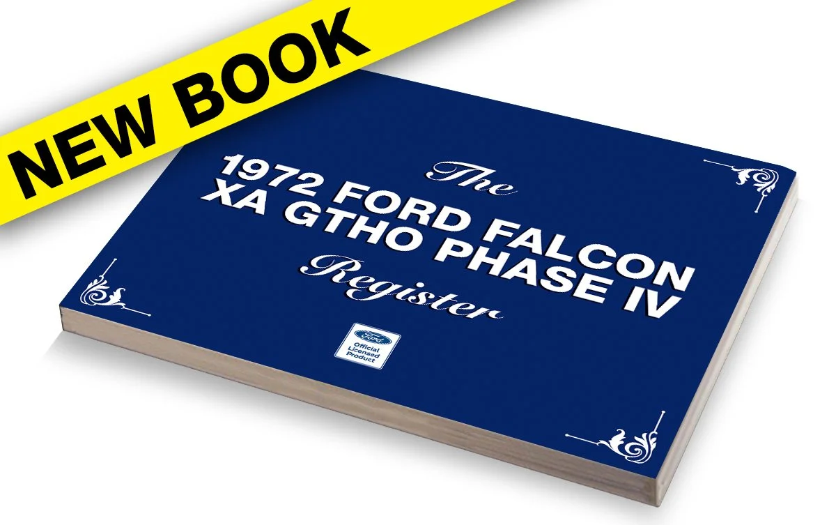 BLUE EDITION - THE 1972 FORD FALCON XA GTHO PHASE IV REGISTER — The ...