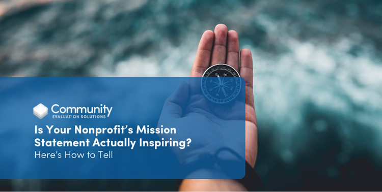 Is Your Nonprofit’s Mission Statement Inspiring? 5 Signs It Needs a ...