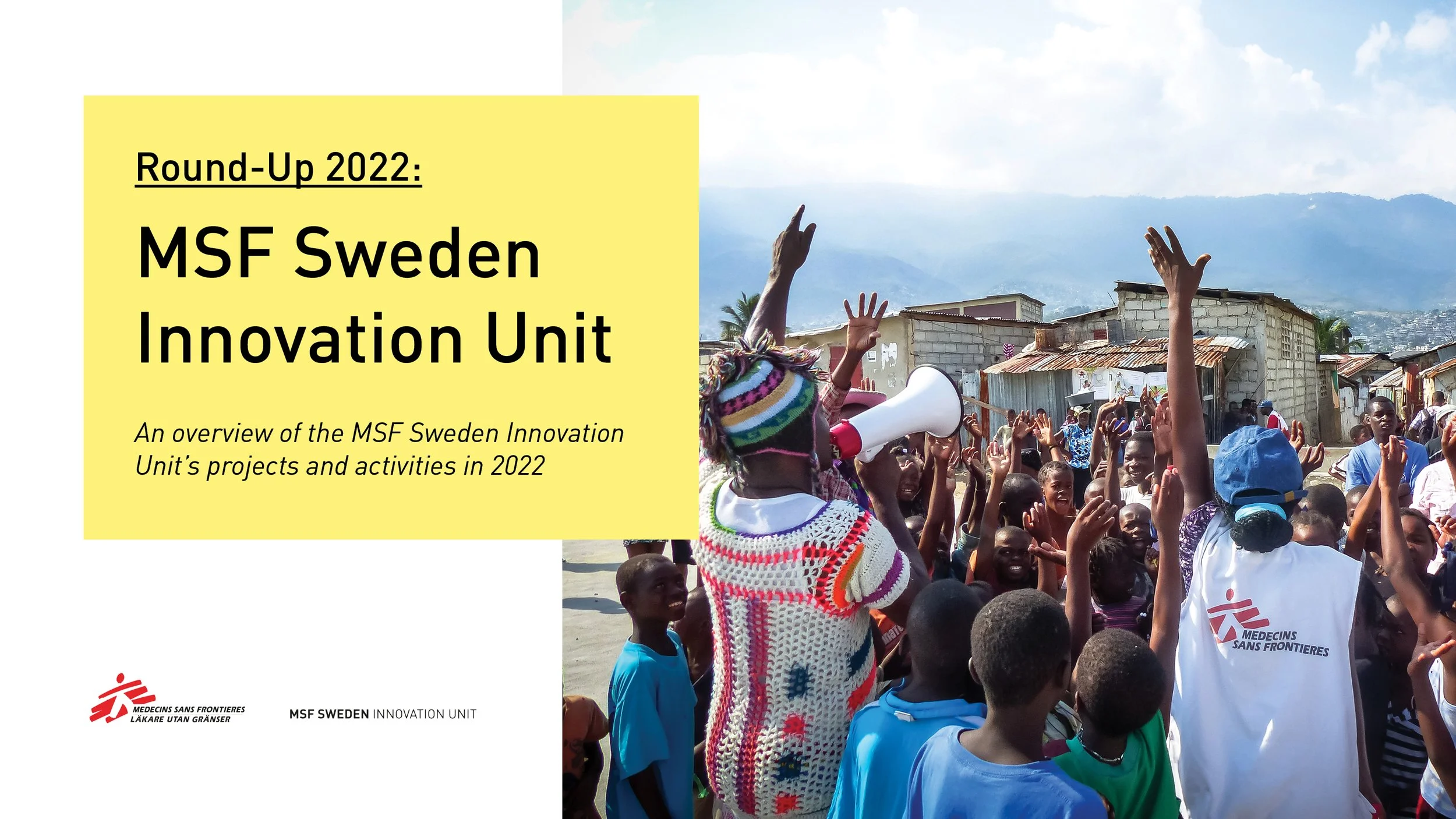 MSF Sweden Innovation Unit Round-Up 2022 — The MSF Sweden Innovation Unit