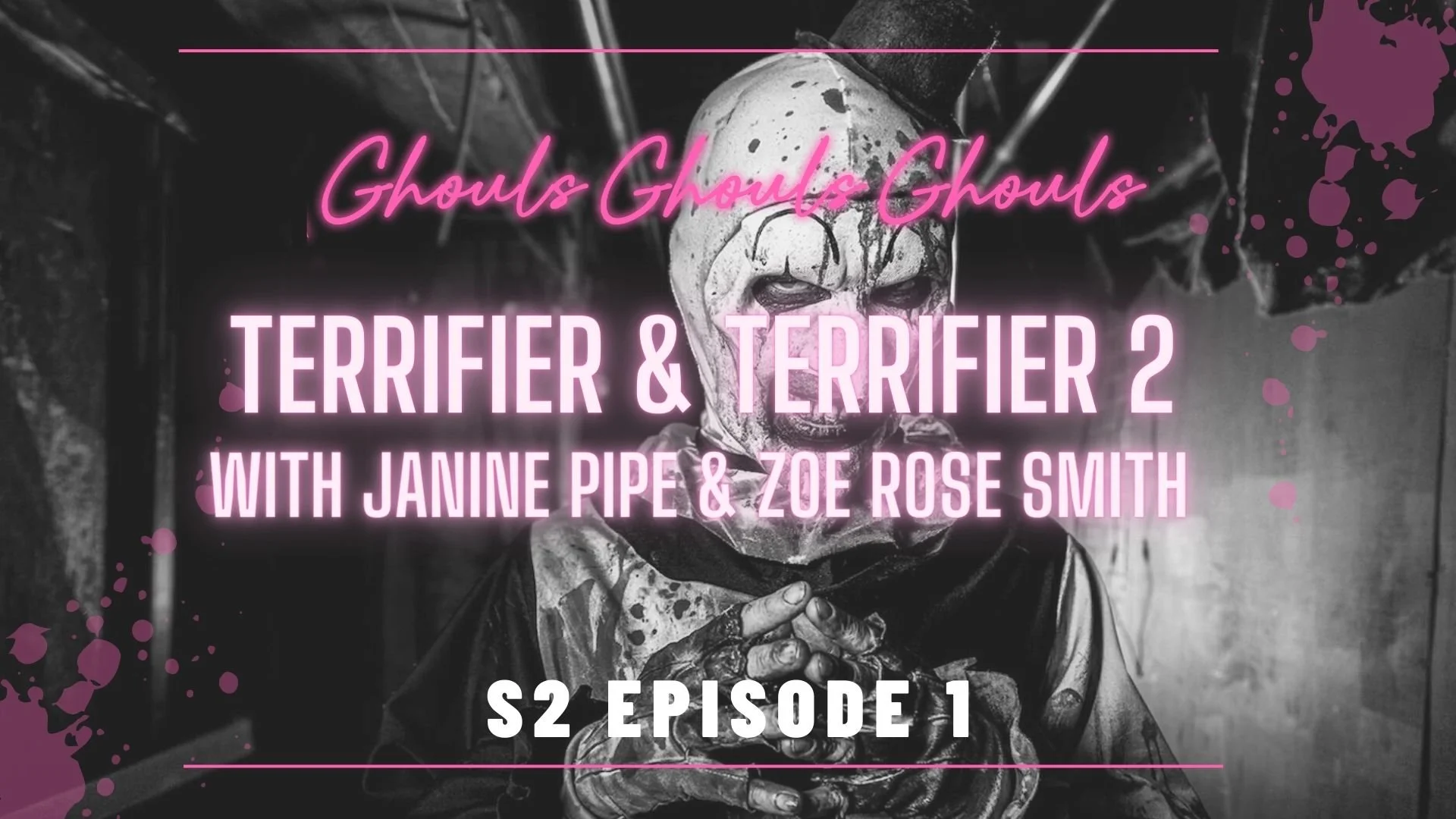 Horror Podcast - Terrifier (2016) & Terrifier 2 (2022) — Ghouls Magazine