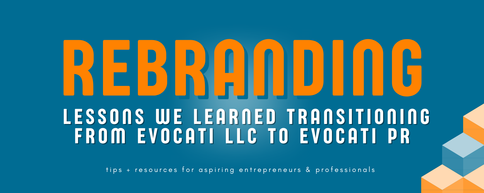 The How, Why, and When of Rebranding: Lessons Learned from our ...