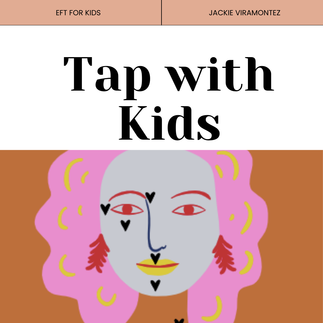Kids, Groups & Art Based EFT — Jackie Viramontez