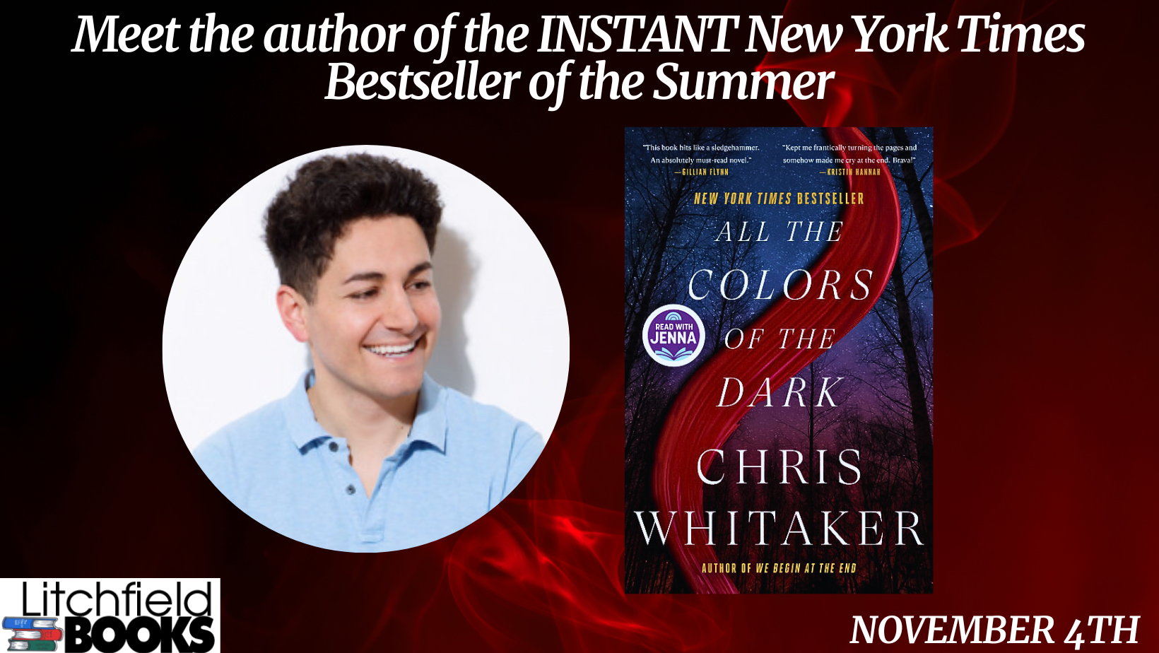 NY Times Bestselling Author Chris Whitaker, “All the Colors of the Dark” — Litchfield Books