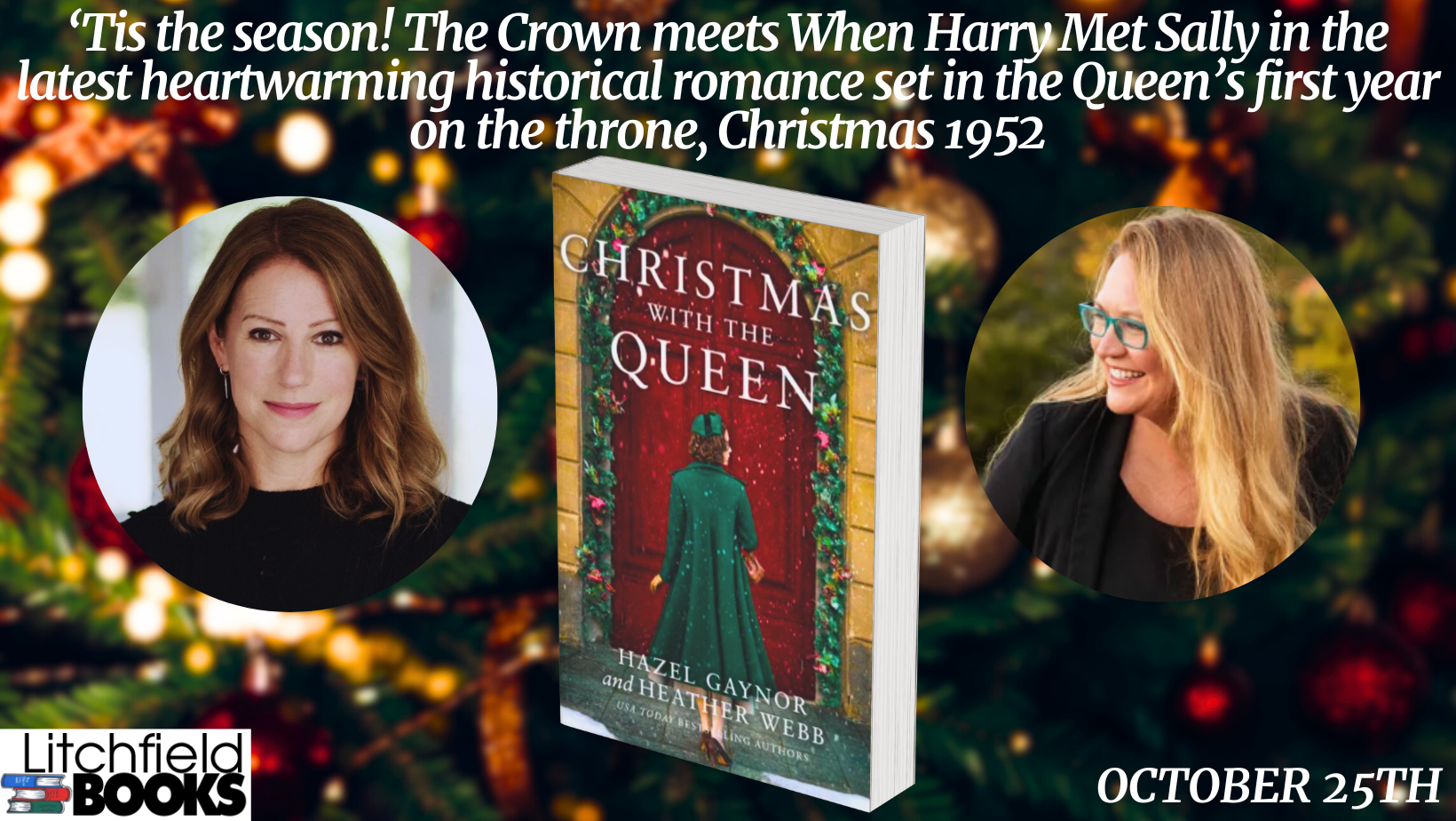 Bestselling Authors Hazel Gaynor & Heather Webb, “Christmas with the ...