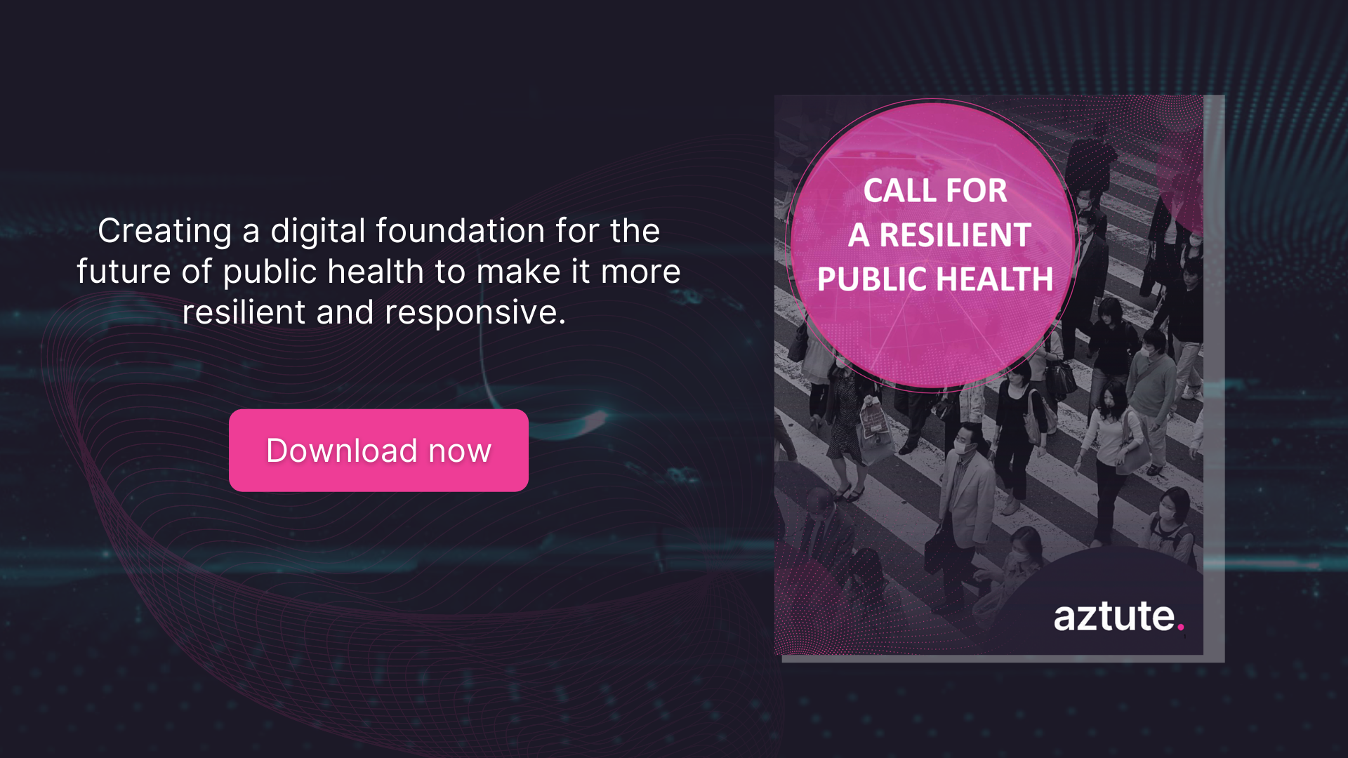 Aztute - Redefining Public Health