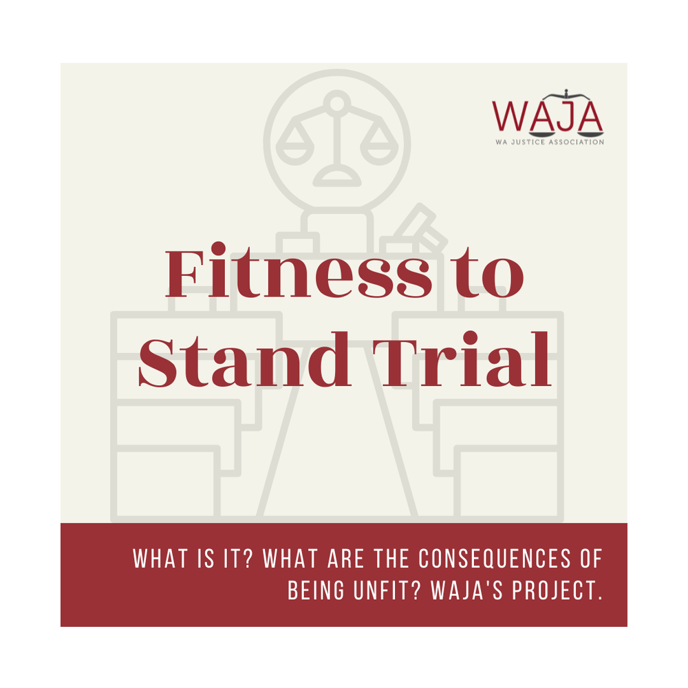 Fitness to Stand Trial — WA Justice Association