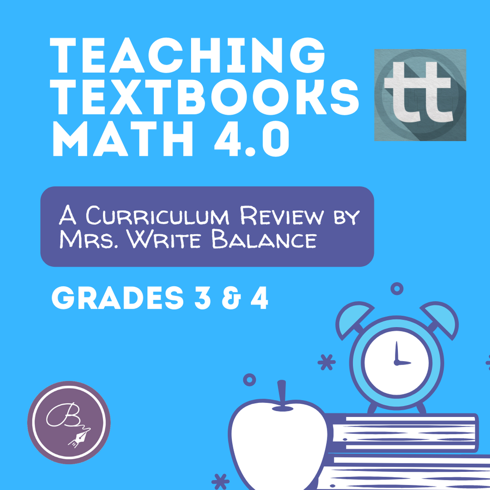 Teaching Textbooks Math 4.0 : A Review — Mrs. WRITE Balance