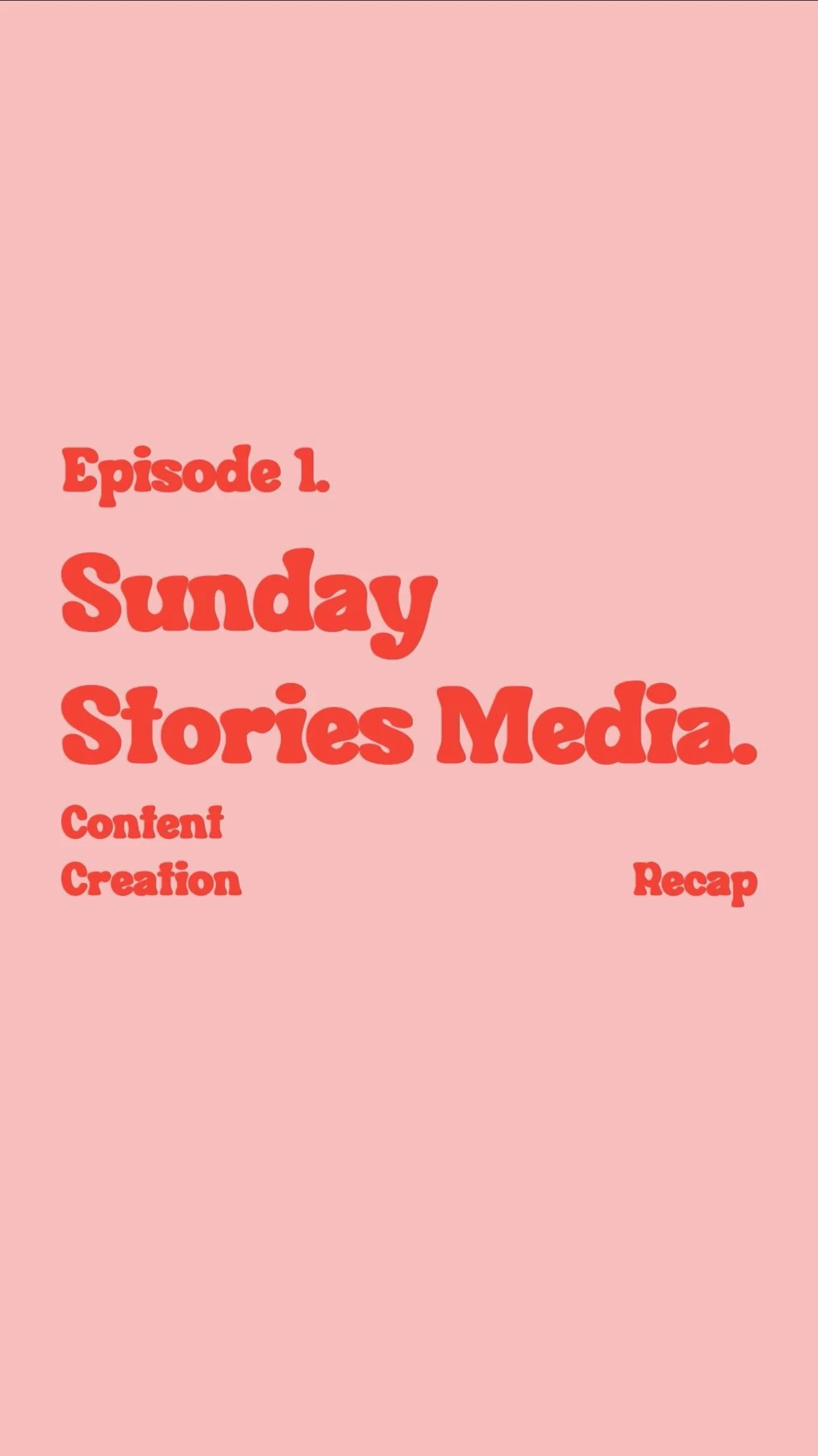 Sunday Stories Media.