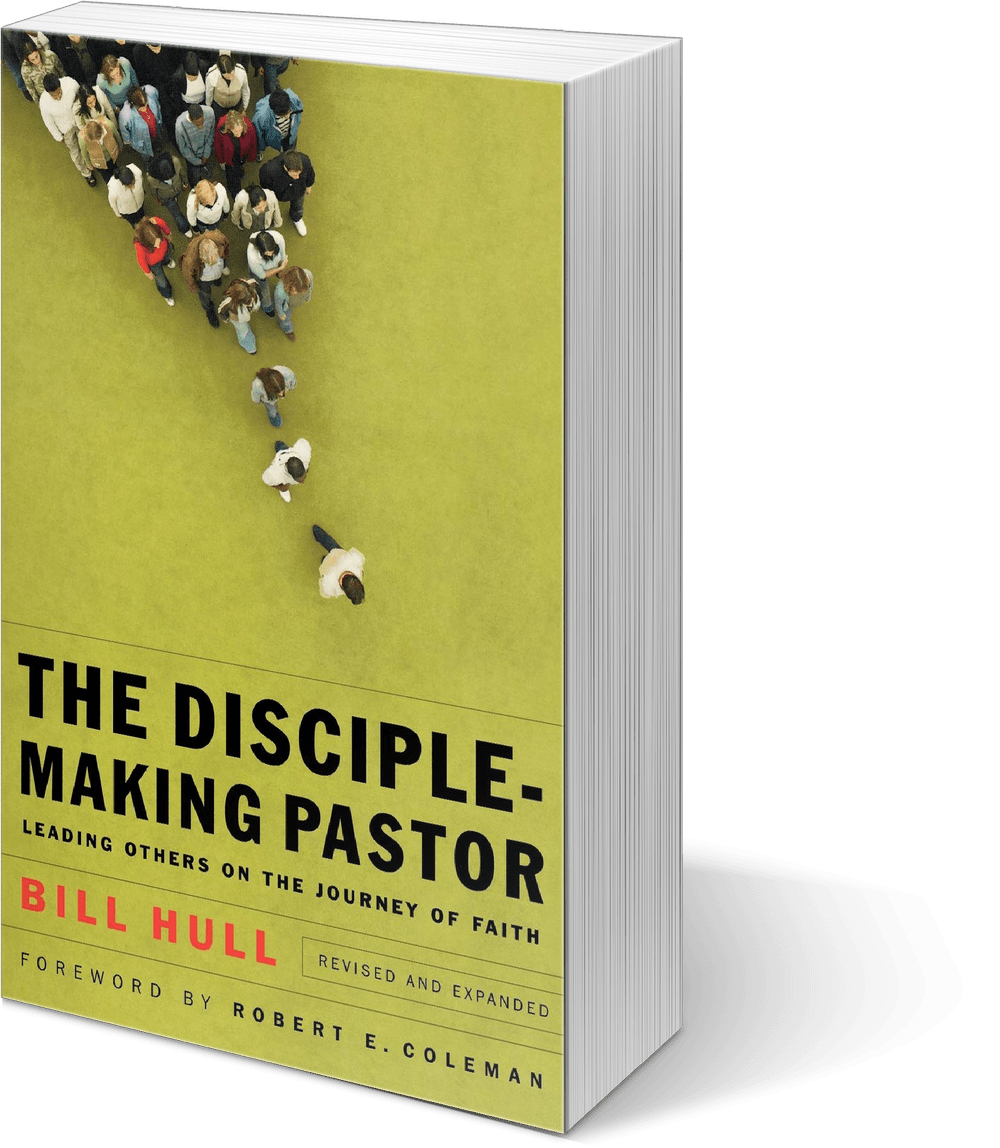 The Disciple Making Pastor — Bill Hull