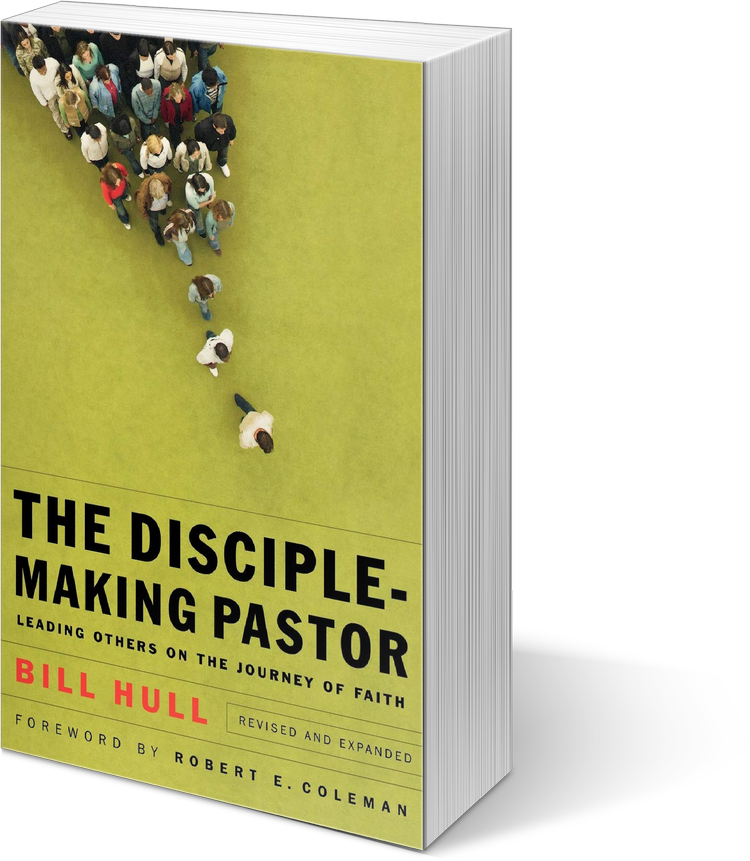 The Disciple Making Pastor — Bill Hull