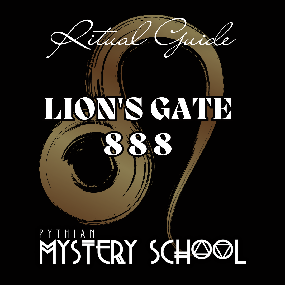 Lion's Gate 888 Ritual Guide ♌ — Pythian Mystery School