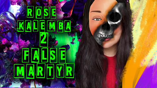 Rose Kalemba Trilogy — dAN-o Tube