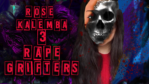 Rose Kalemba Trilogy — dAN-o Tube