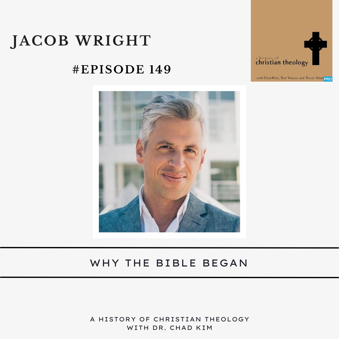 Episode 149: Jacob Wright on How the Bible Began — A History of ...
