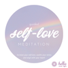 guided self-love meditation — hello inner light + somatic healing ...