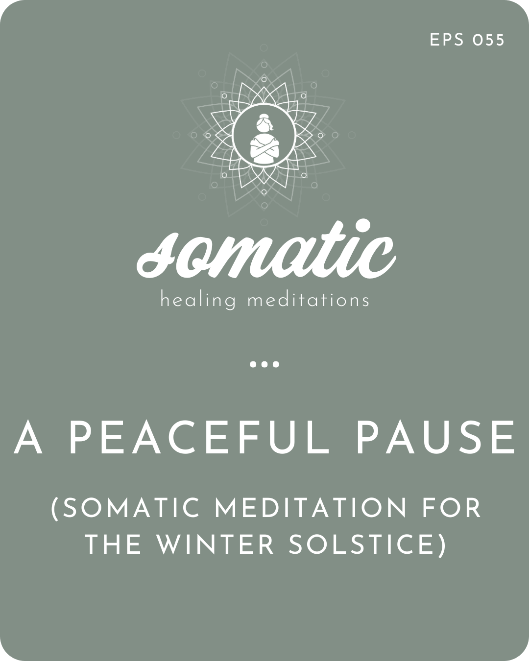 A Peaceful Pause: Somatic Meditation For The Winter Solstice — hello ...