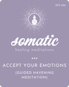 Accept Your Emotions (Guided Meditation with Havening and Iffirmations ...