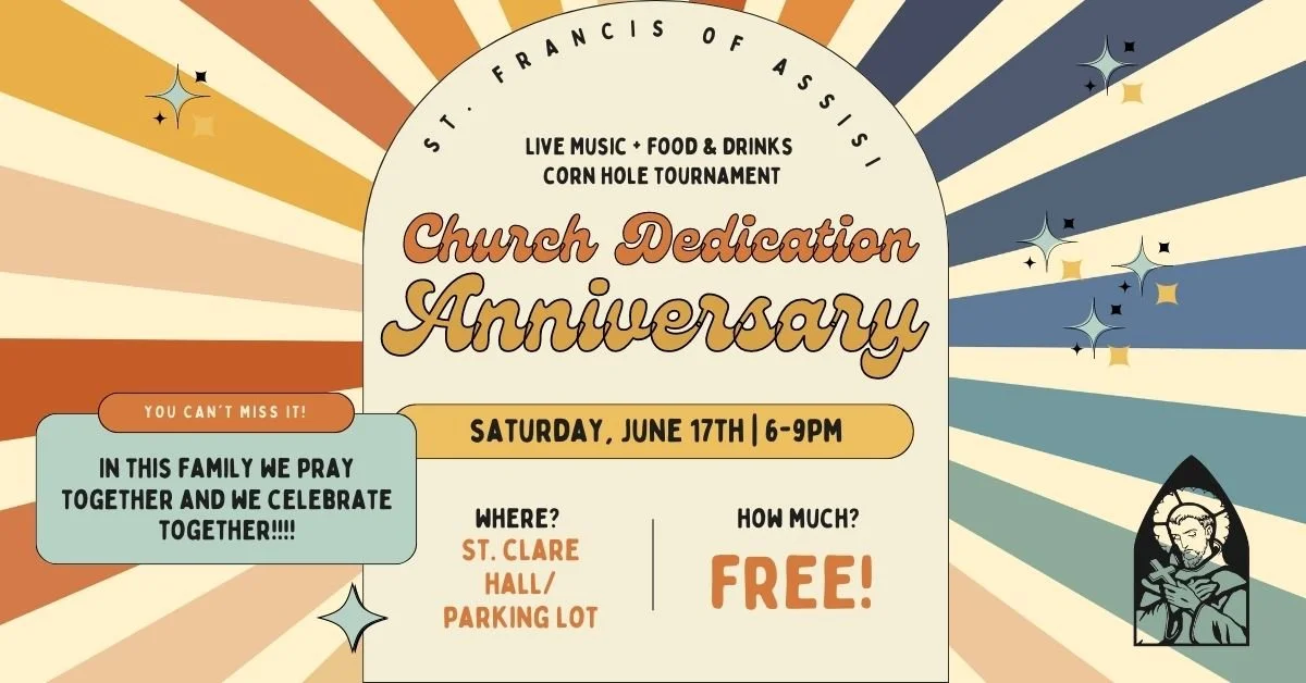 Church Dedication Anniversary — St. Francis of Assisi, Longmont Colorado