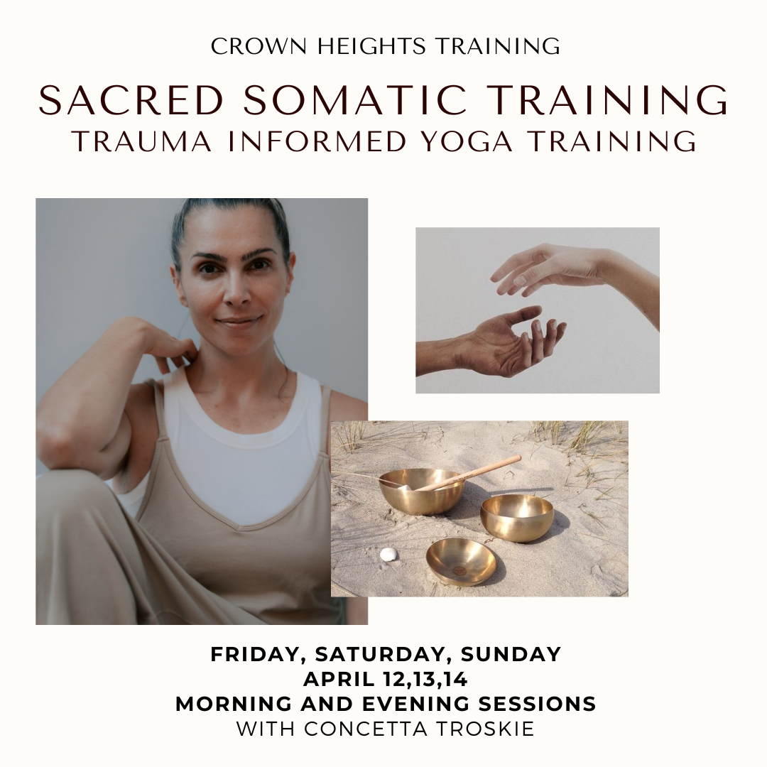 Sacred Somatic Training (Trauma Informed Training) with Concetta ...