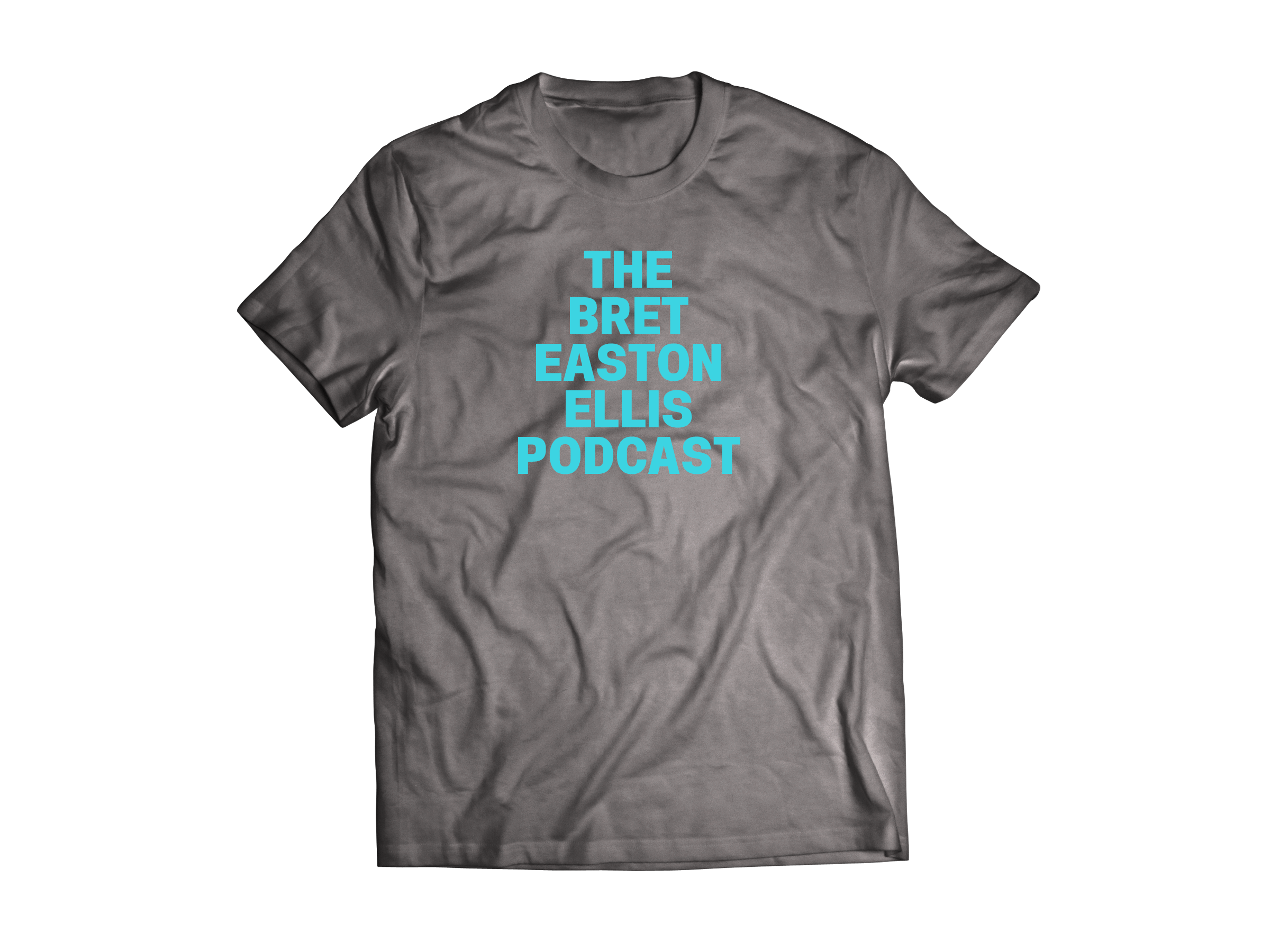 The Bret Easton Ellis Podcast Grey T-Shirt — Bret Easton Ellis