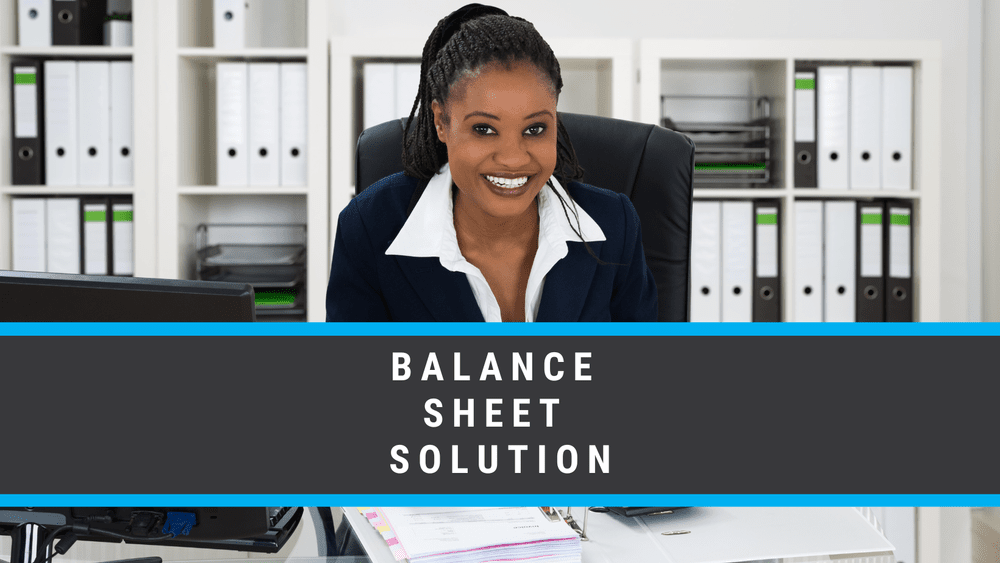 Balance Sheet Solution — OVERPERFORM