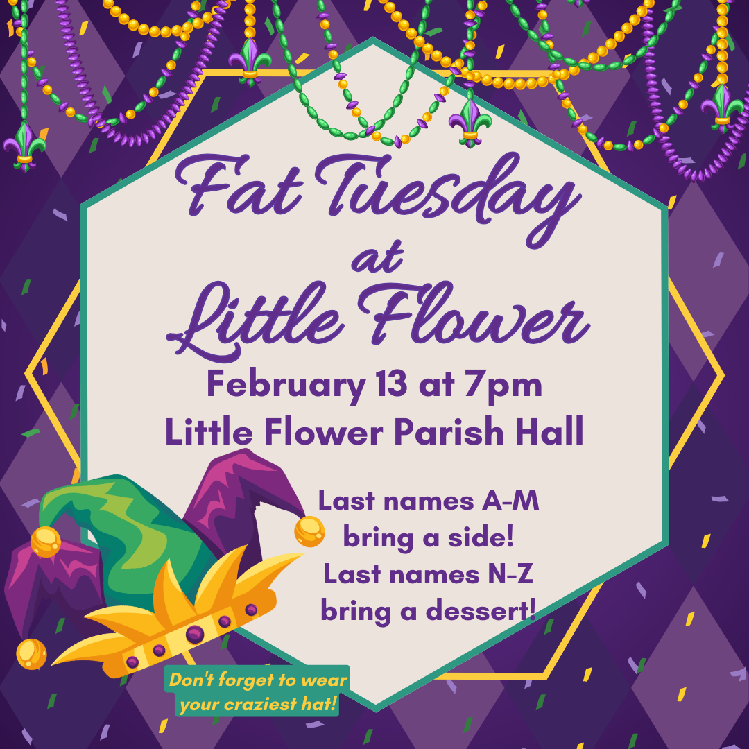 Fat Tuesday Potluck — Little Flower Basilica