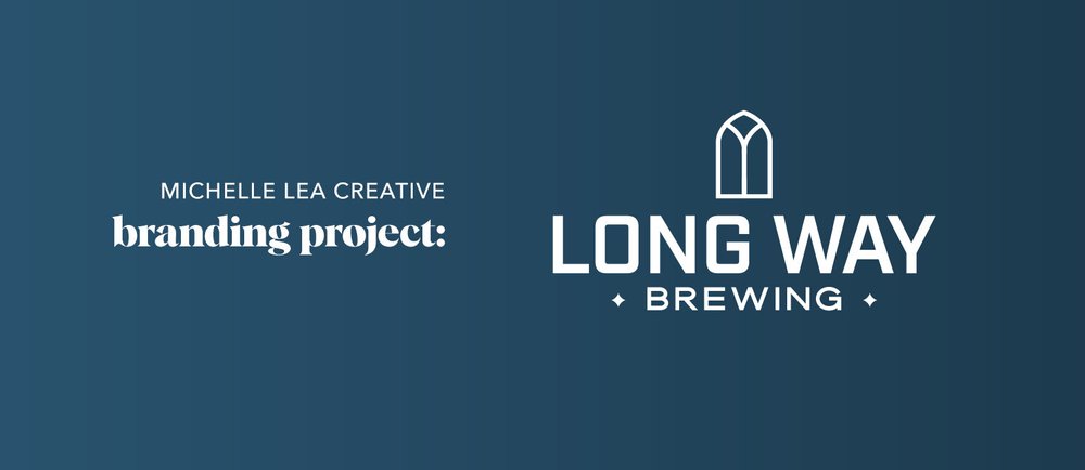 Long Way Brewing: Branding Project — Michelle Lea Creative