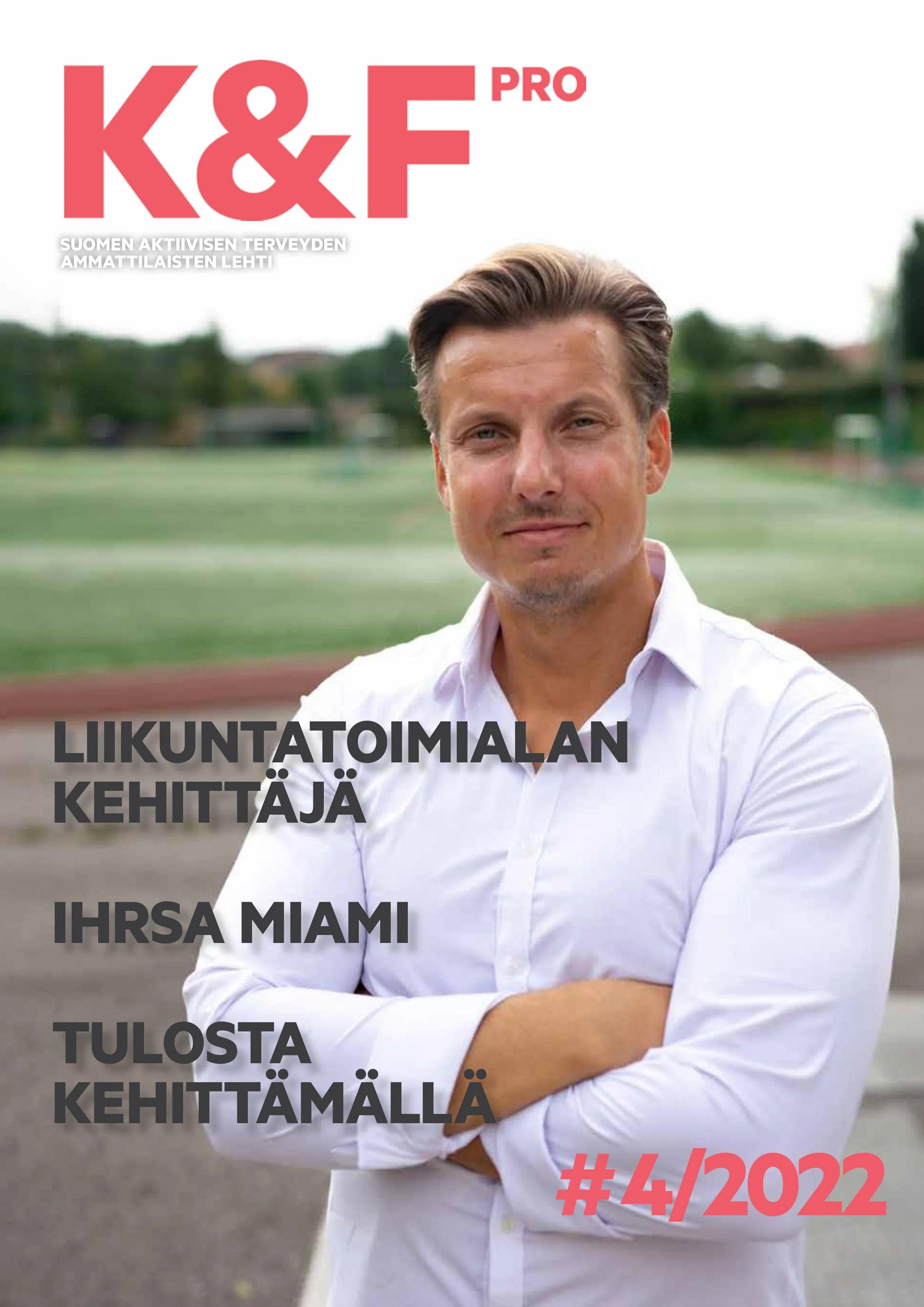 K&F Pro #4/22 — K&F Lehdet