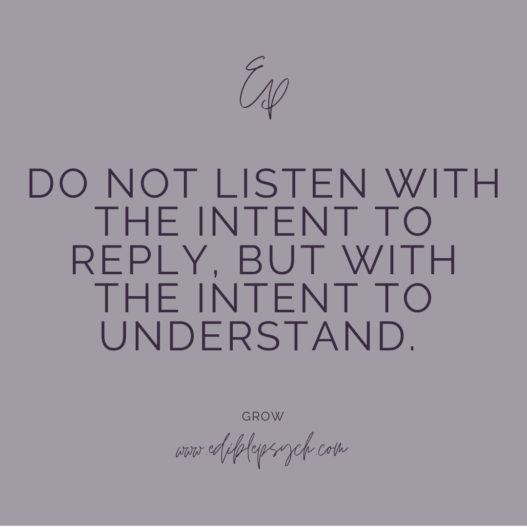 5 PRINCIPLES FOR LISTENING WITH CURIOSITY — EDIBLE PSYCHOLOGY