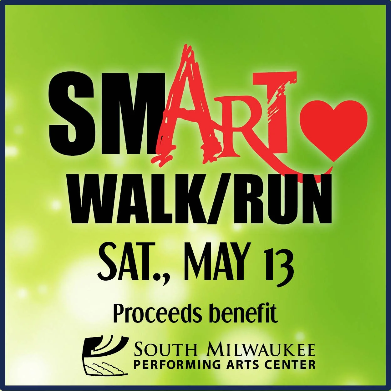 SMart Walk Run — South Milwaukee Performing Arts Center