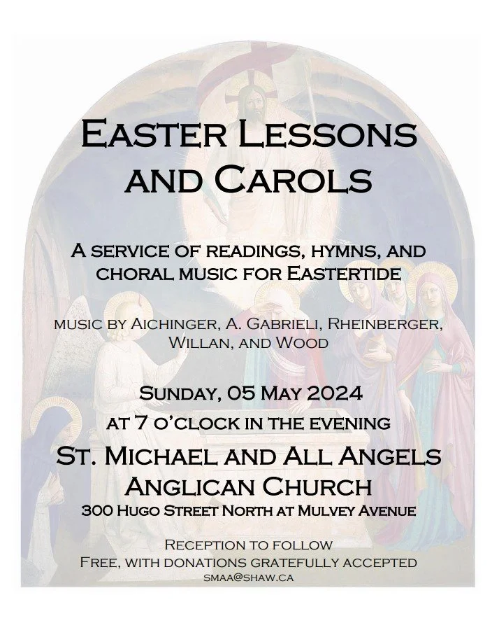 Easter Lessons and Carols at St. Michael and All Angels — All Saints ...