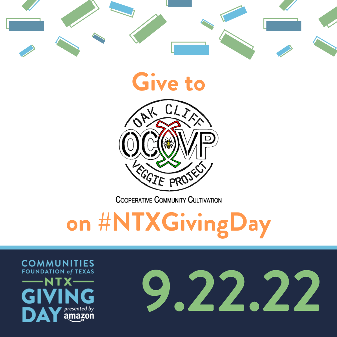 North Texas Giving Day - OCVP — Oak Cliff Veggie Project