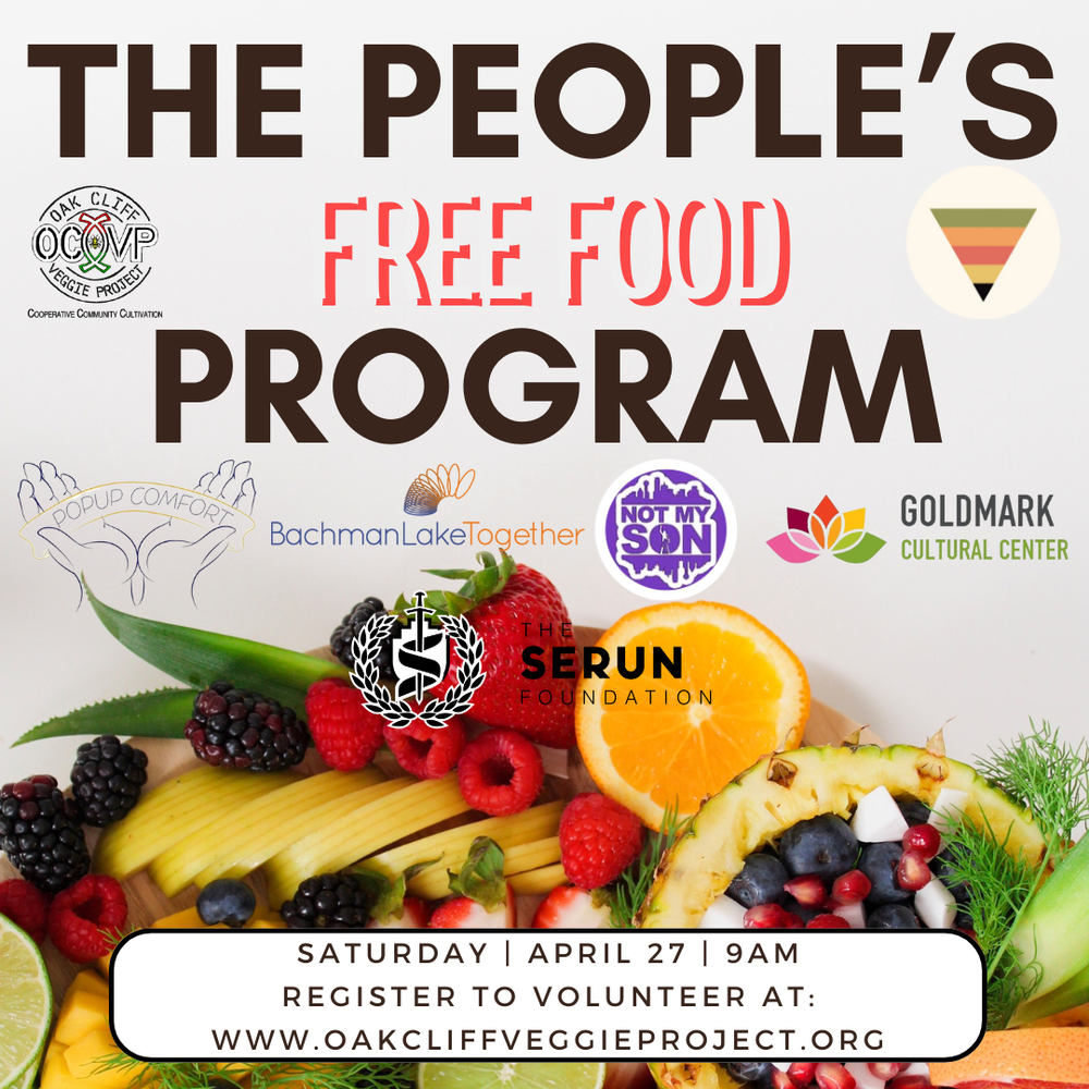 The People's Free Food Program — Oak Cliff Veggie Project